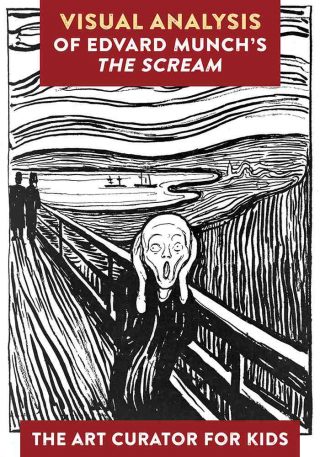 Visual Analysis Lesson for Edvard Munch's The Scream
